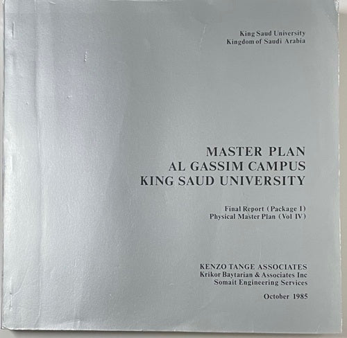 Master Plan Al Gassim Campus King Saud University – 南洋堂書店